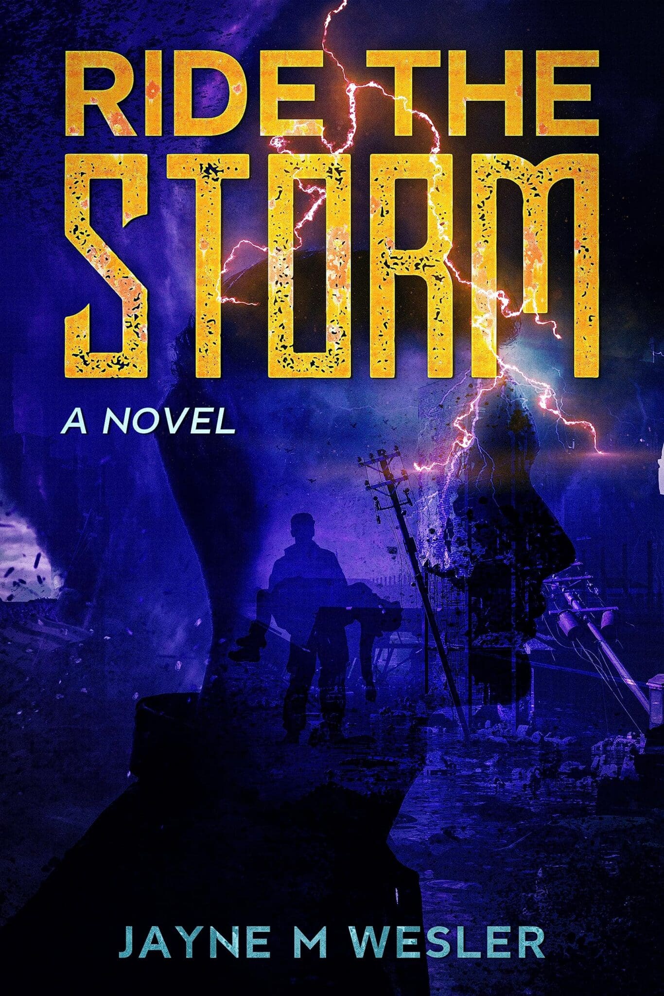 Ride the Storm | JAYNE M. WESLER